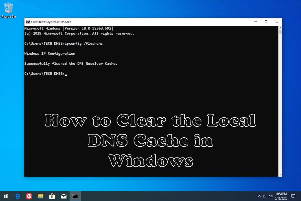 How to Clear the Local DNS Cache in Windows - TECH DHEE
